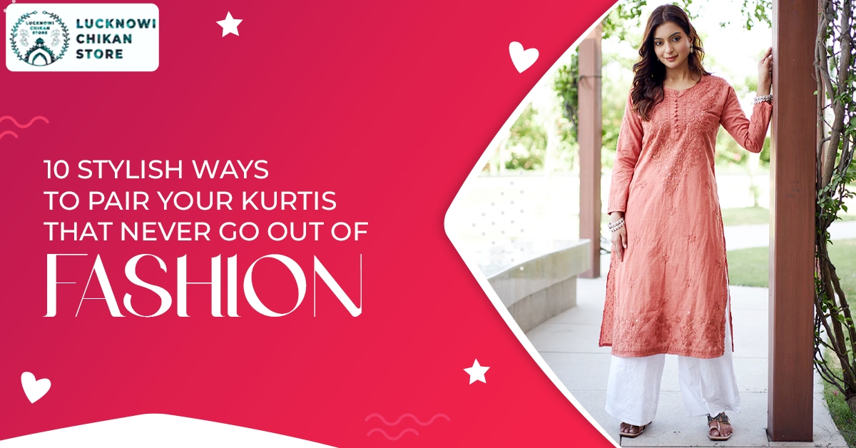 10 Stylish Ways to Pair Your Kurtis That Never Go Out of Fashion ...